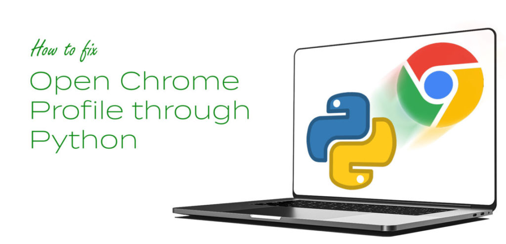 How to Open Chrome profile through Python – Testup